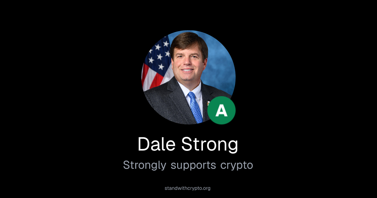 Dale Strong Crypto Policy Stance | Stand With Crypto